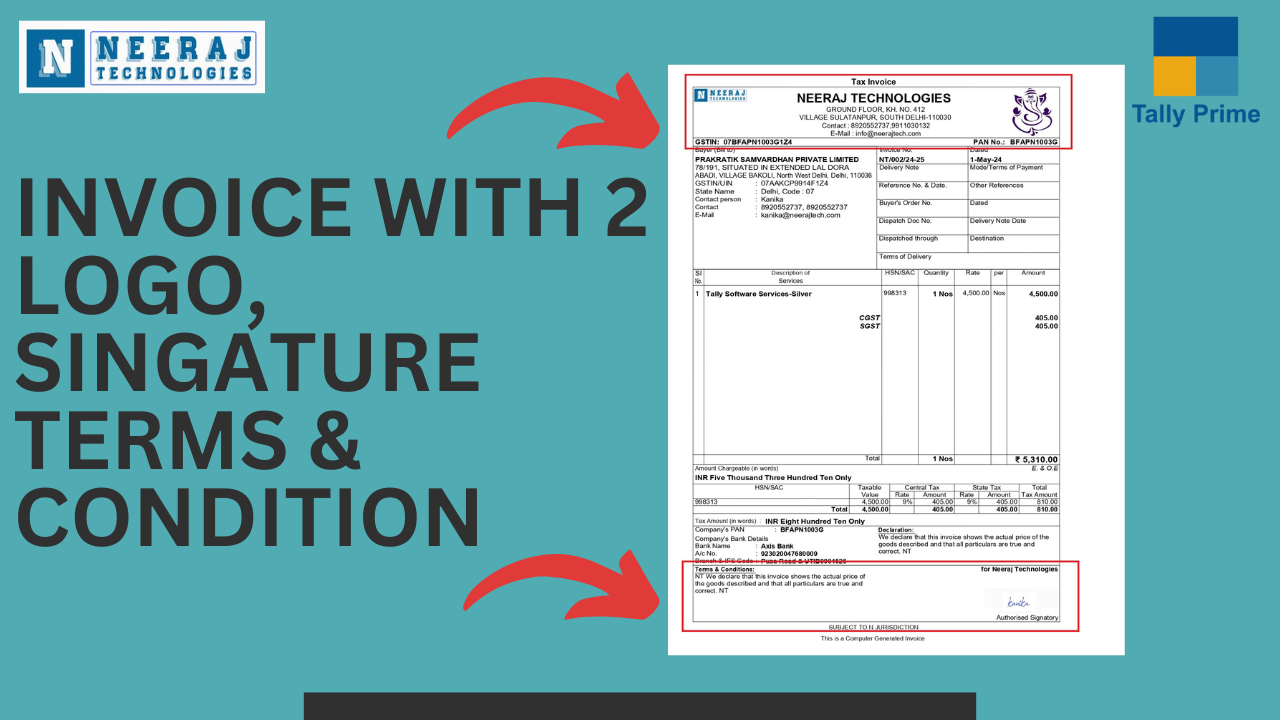 Tally invoice print with 2 logos,Signature and T&C - Neeraj Technologies